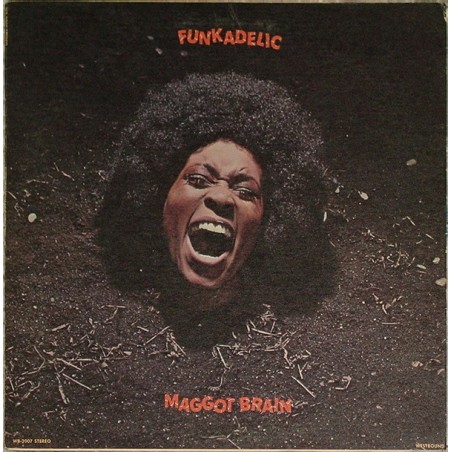 Funkadelic ‎– Maggot Brain |1971/2004 Westbound Records – SEW 002