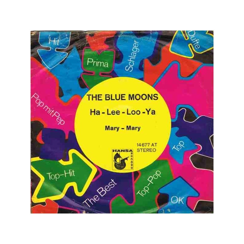 Blue Moons ‎The – Ha-Lee Loo-Ya|1970 Hansa Record ‎– 14 677 AT-Single