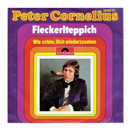 Cornelius ‎Peter – Fleckerlteppich|1974 Polydor ‎– 2048 171-Single