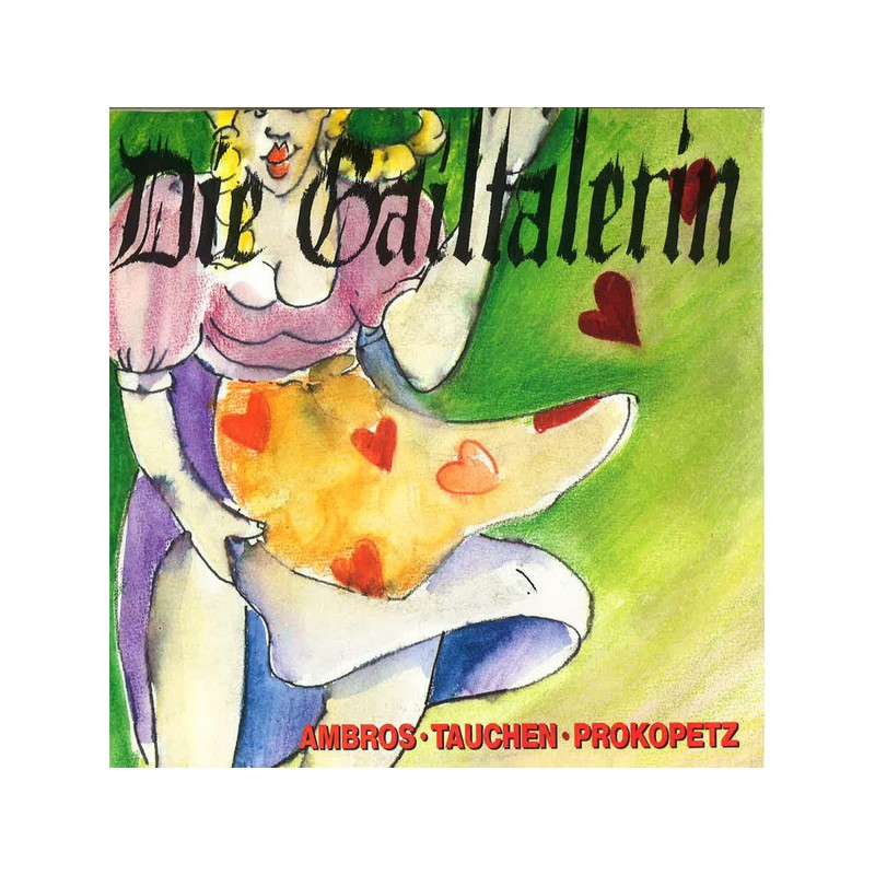 Ambros · Tauchen · Prokopetz – Die Gailtalerin|1992 Bellaphon – 100 ... Ambros · Tauchen · Prokopetz – Die Gailtalerin|1992 Bellaphon – 100 ...