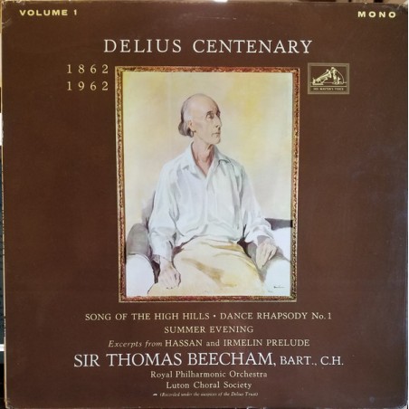 Delius-Centenary (1862-1962) Volume I-Sir Thomas Beecham | His Master's ...