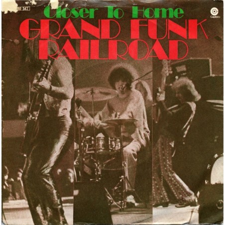 Grand Funk Railroad ‎– Closer To Home|1970 Capitol Records ‎– 1C 006-80 547-Single