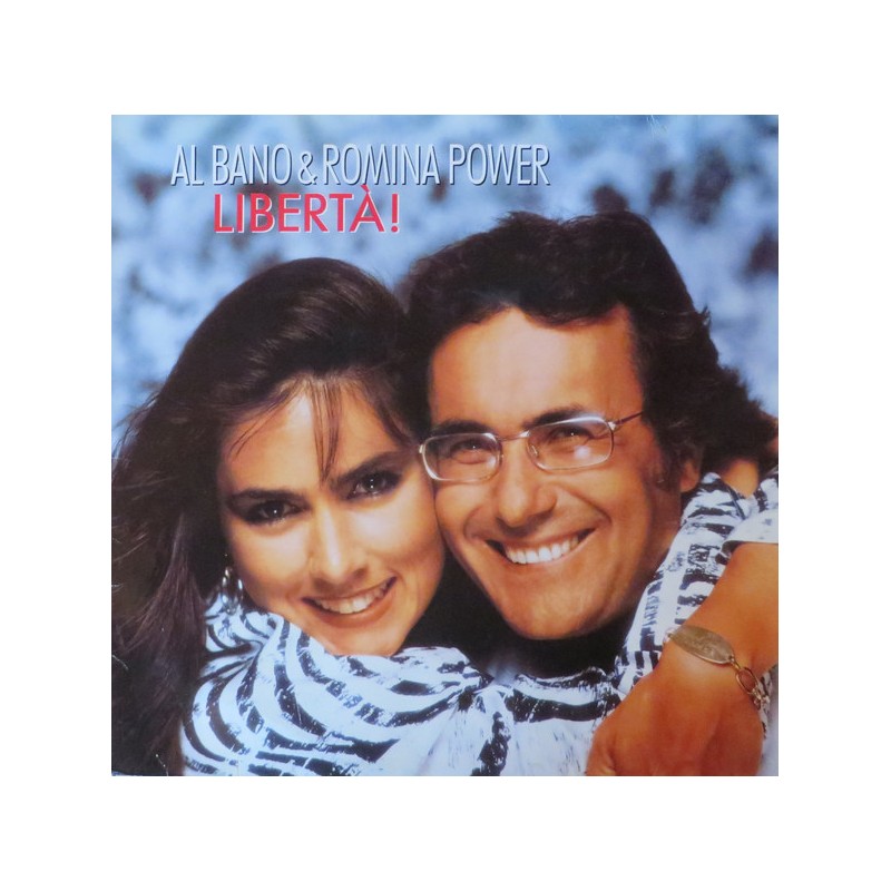 Bano Al & Romina Power – Libertà!|1987 WEA – 242 200-1 Bano Al & Romina Power – Libertà!|1987 WEA – 242 200-1