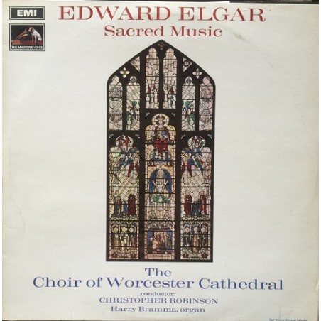 Elgar Edward– Sacred Music The Choir Of Worcester Cathedral |1969 HMV ‎– CSD 3660