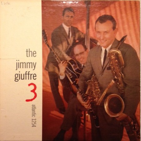 Giuffre Jimmy 3 The – The Jimmy Giuffre 3|1957 Atlantic ‎– 1254