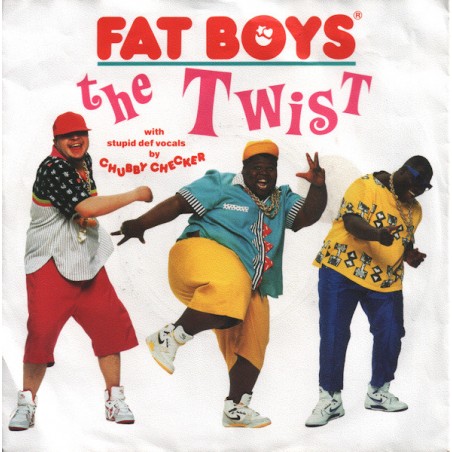 Fat Boys With Stupid Def Vocals By Chubby Checker ‎– The Twist|1988 ...