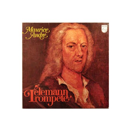 Telemann-‎ Trompete -Maurice André|Philips ‎– 6599 659