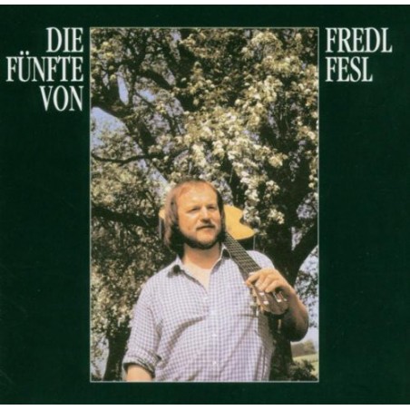 Fesl ‎Fredl – Die Fünfte Von Fredl Fesl|1983 CBS 25578