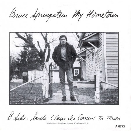 Springsteen Bruce ‎– My Hometown 1985 CBS ‎– A 6773 Single