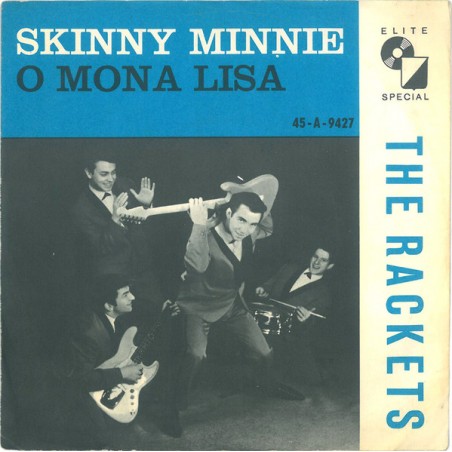 Rackets The ‎– Skinny Minnie / O Mona Lisa|1964 Elite Special ‎– 45-A ...