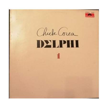 Corea Chick ‎– Delphi 1 Solo Piano Improvisations|1979 Polydor – PD-1-6208