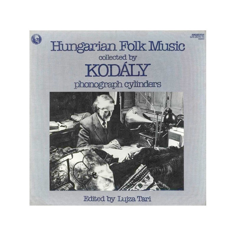 Hungarian Folk Music Collected By Zoltán Kodály ...|1983 Hungaroton ...