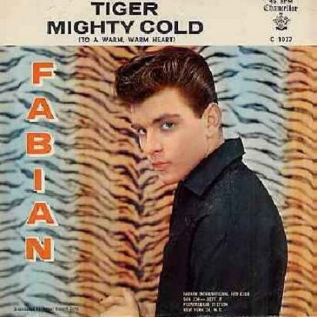 Fabian- Tiger / Mighty Cold (To A Warm Warm Heart) |1959 Chancellor ...