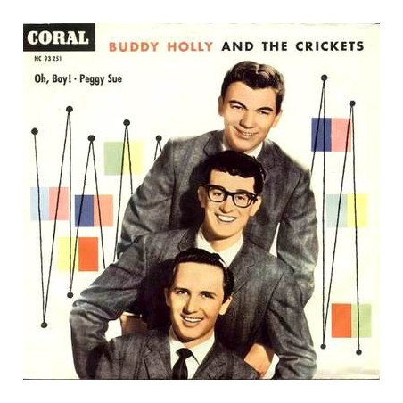 Buddy Holly And The Crickets – Oh Boy! / Peggy Sue|1959 Coral ‎– 93 251 -Single