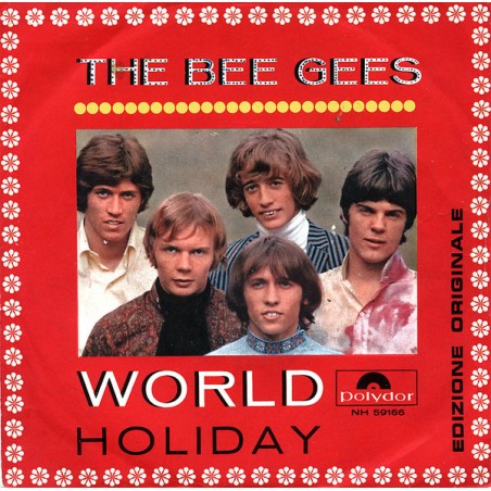 Bee Gees The ‎– World / Holiday|1968 Polydor ‎– N H 59 166-Single