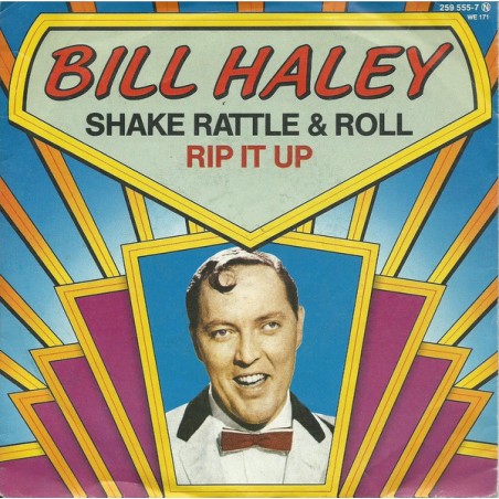 Bill Haley – Shake Rattle & Roll / Rip It Up |1984 MCA Records – 259 ...