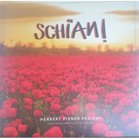 Herbert Pixner Projekt – Schian! |2022 THS Records – 220702