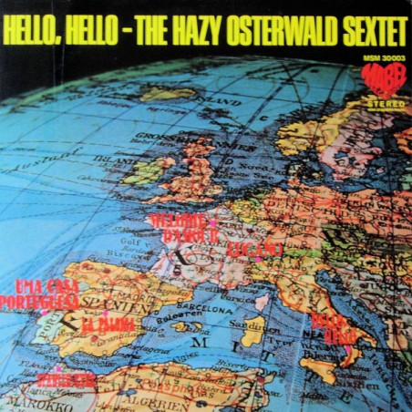 The Hazy Osterwald Sextet – Hello, Hello | Mabel Records – MSM 30 003