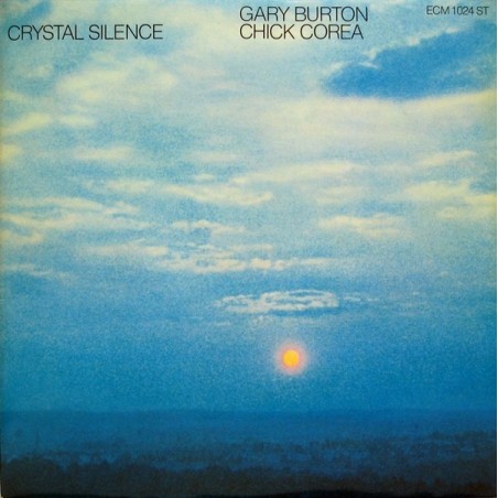 Burton Gary / Chick Corea ‎– Crystal Silence|1973 ECM 1024 ST