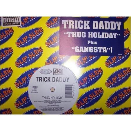 Trick Daddy ‎– Thug Holiday / Gangsta|2005404-Maxisingle2 Slip-N-Slide ...