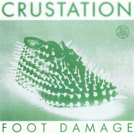 Crustation ‎– Foot Damage |1995 COT 002 -Maxi-Single